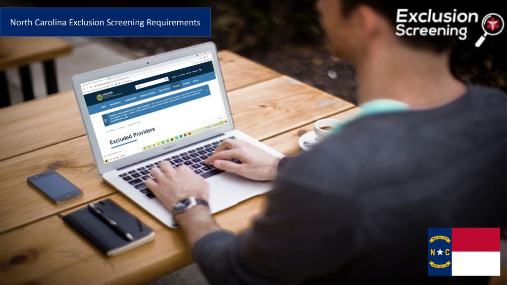North Carolina Exclusion Screening Requirements – Exclusion Screening LLC